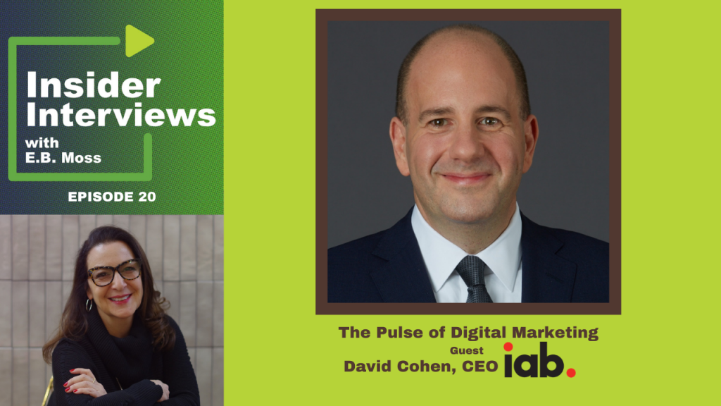 IAB’s David Cohen with the Pulse of Digital Media & Marketing – Insider ...